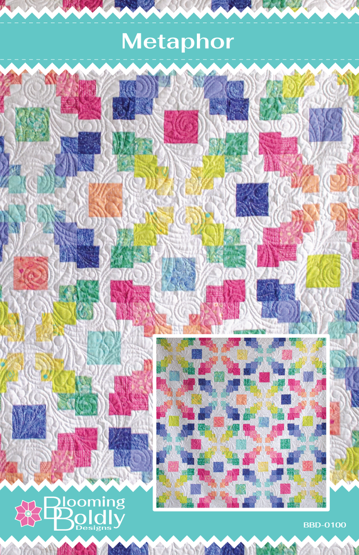 Metaphor Quilt Pattern – Blooming Boldly Designs